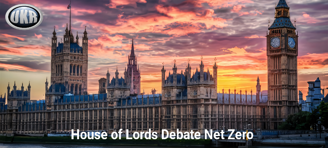 House of Lords Debate Net Zero | UK Reloaded