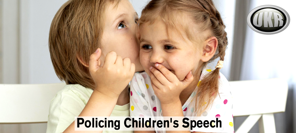 Policing Children’s Speech | UK Reloaded