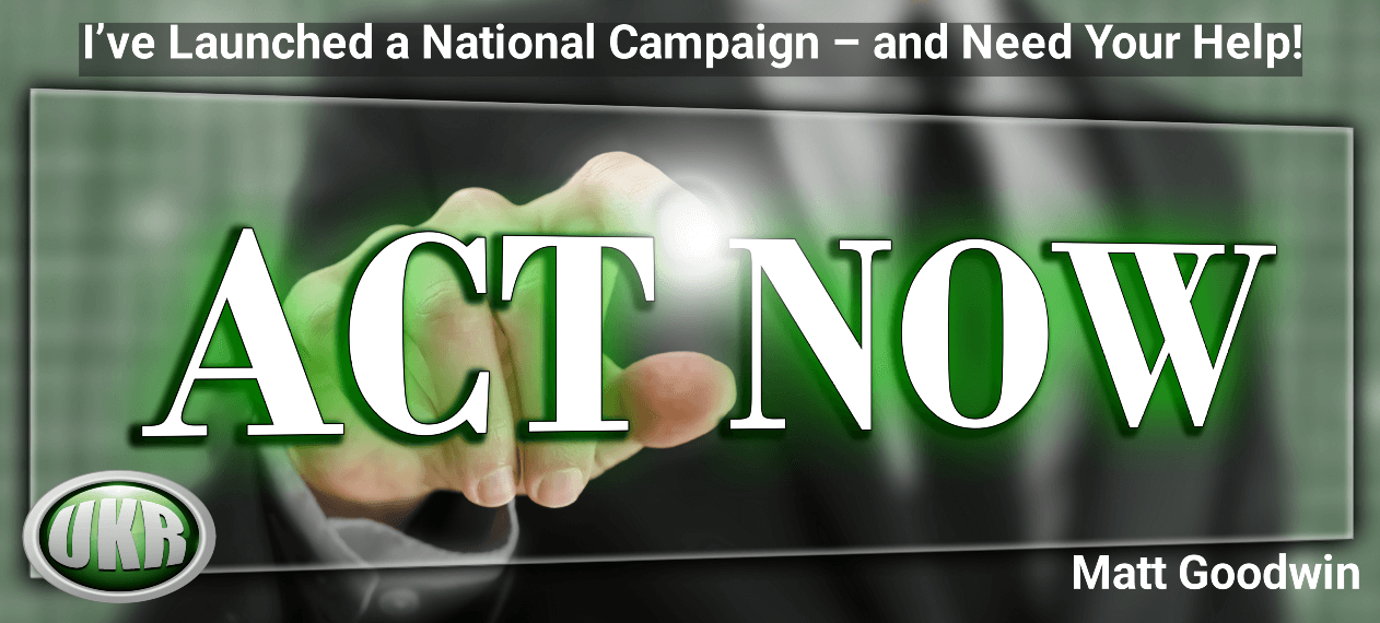 I've Launched a National Campaign - and Need Your Help! | UK Reloaded