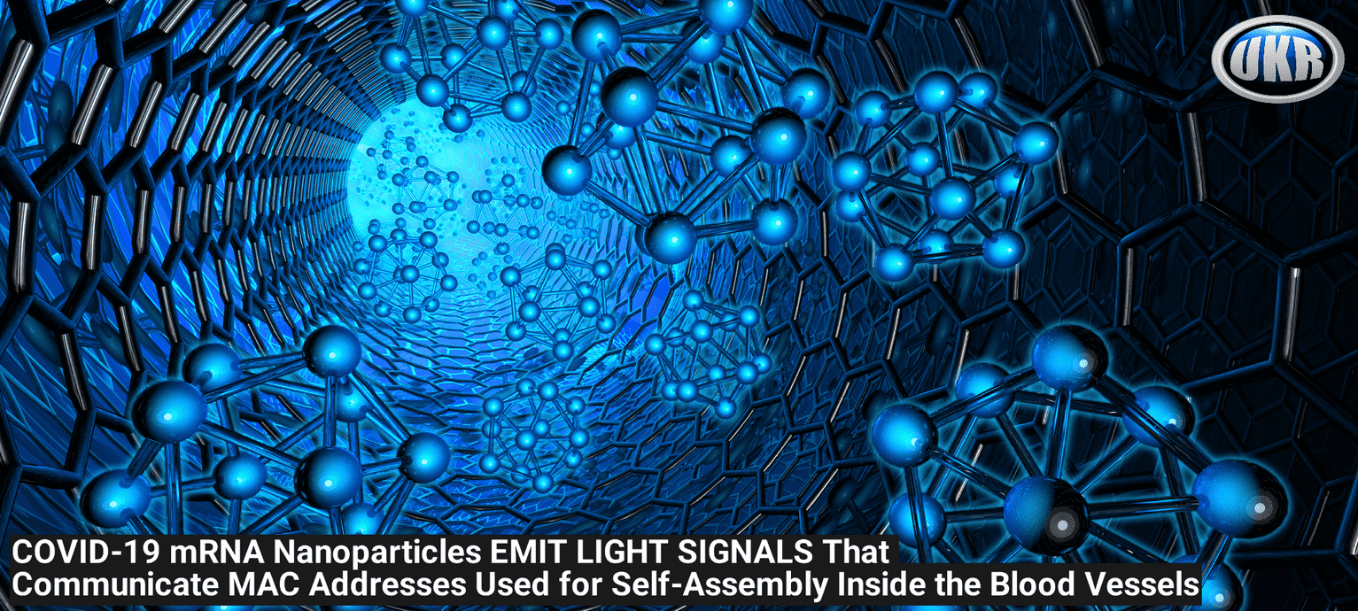 BOMBSHELL: COVID-19 mRNA Nanoparticles EMIT LIGHT SIGNALS That ...