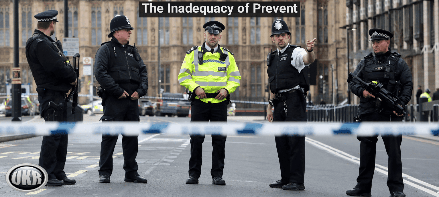 The Inadequacy of Prevent | UK Reloaded