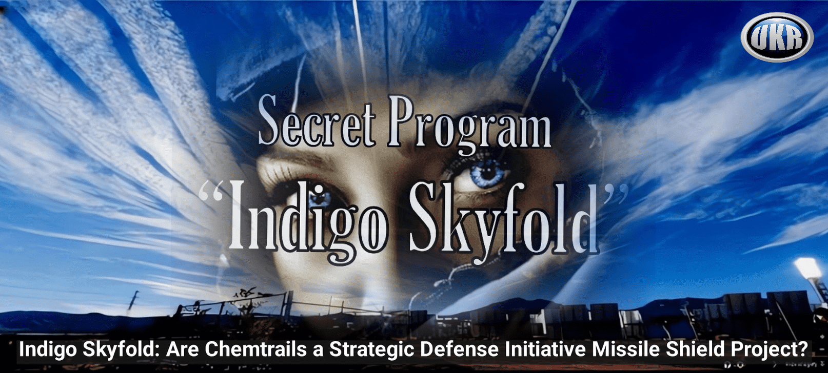 Indigo Skyfold: Some Chemtrails Are Allegedly Part of a Strategic ...