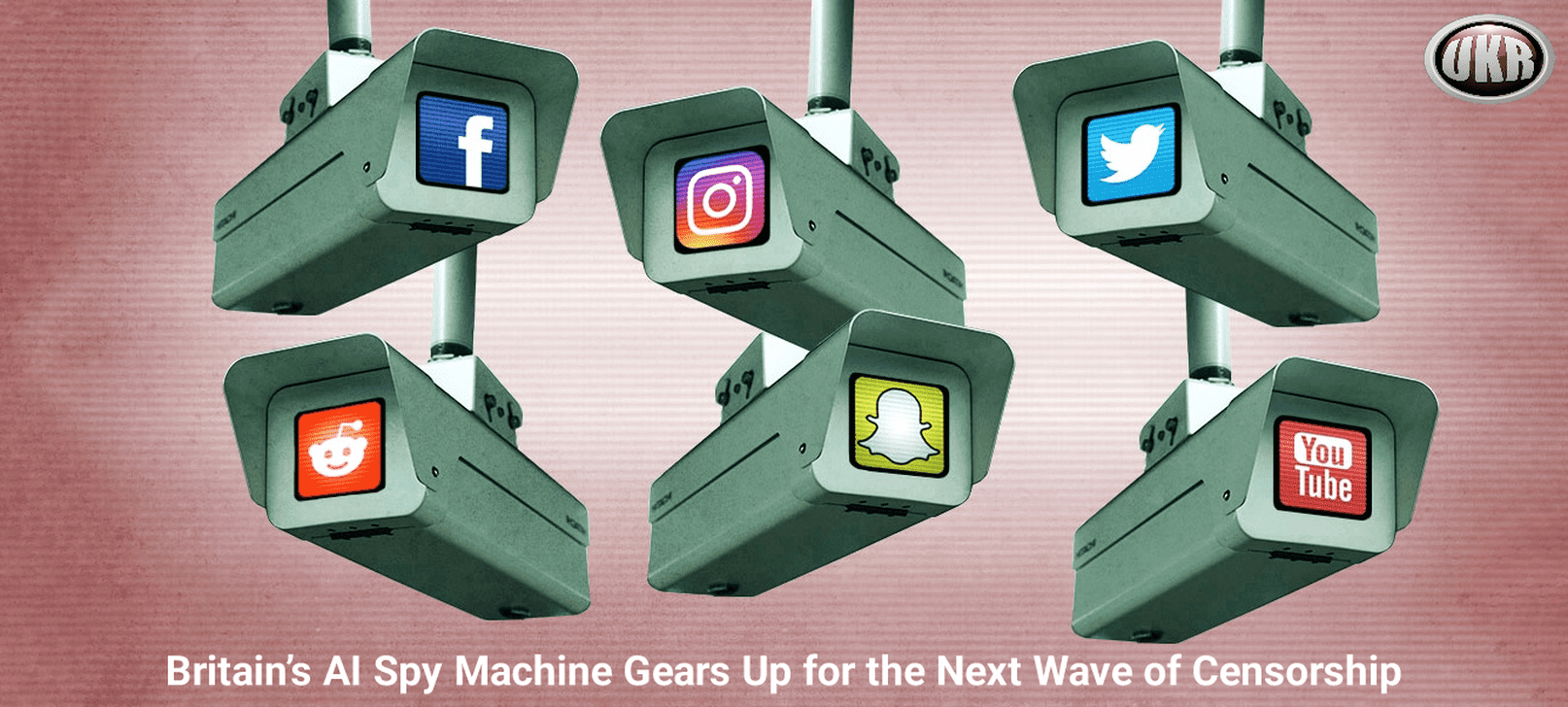 Britain’s AI Spy Machine Gears Up for the Next Wave of Censorship | UK ...