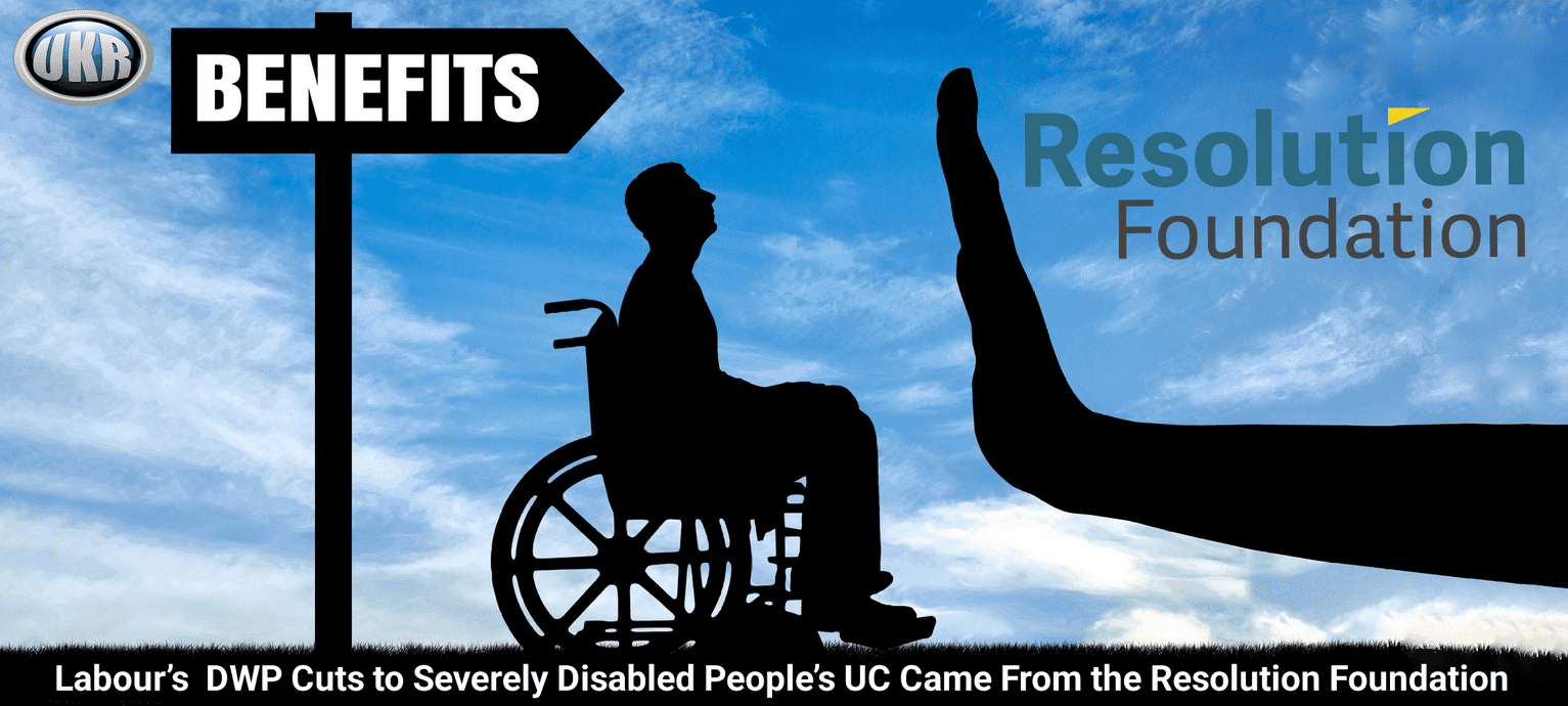 EXPOSED: Labour’s Plan for DWP Cuts to Severely Disabled People’s ...