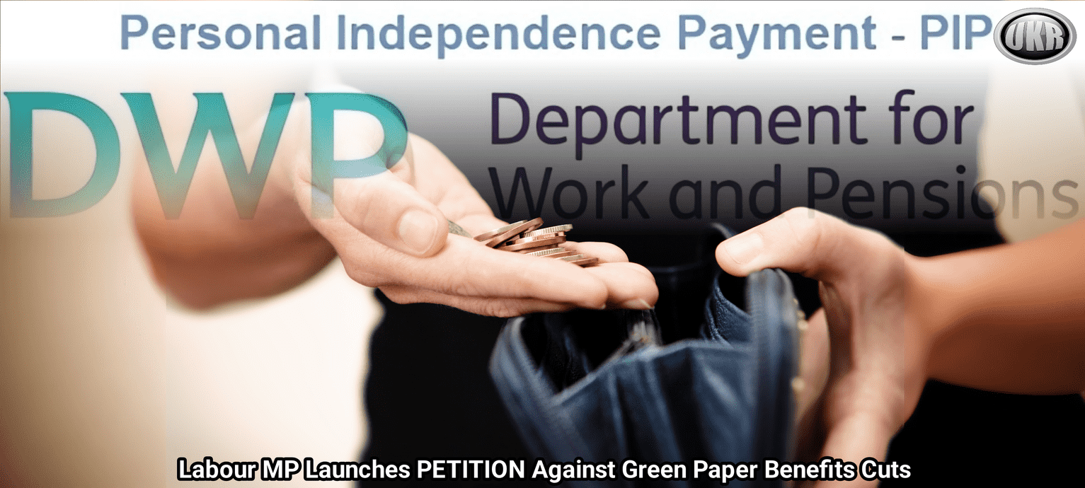 Labour MP Launches Petition Against Green Paper Benefits Cuts | UK Reloaded