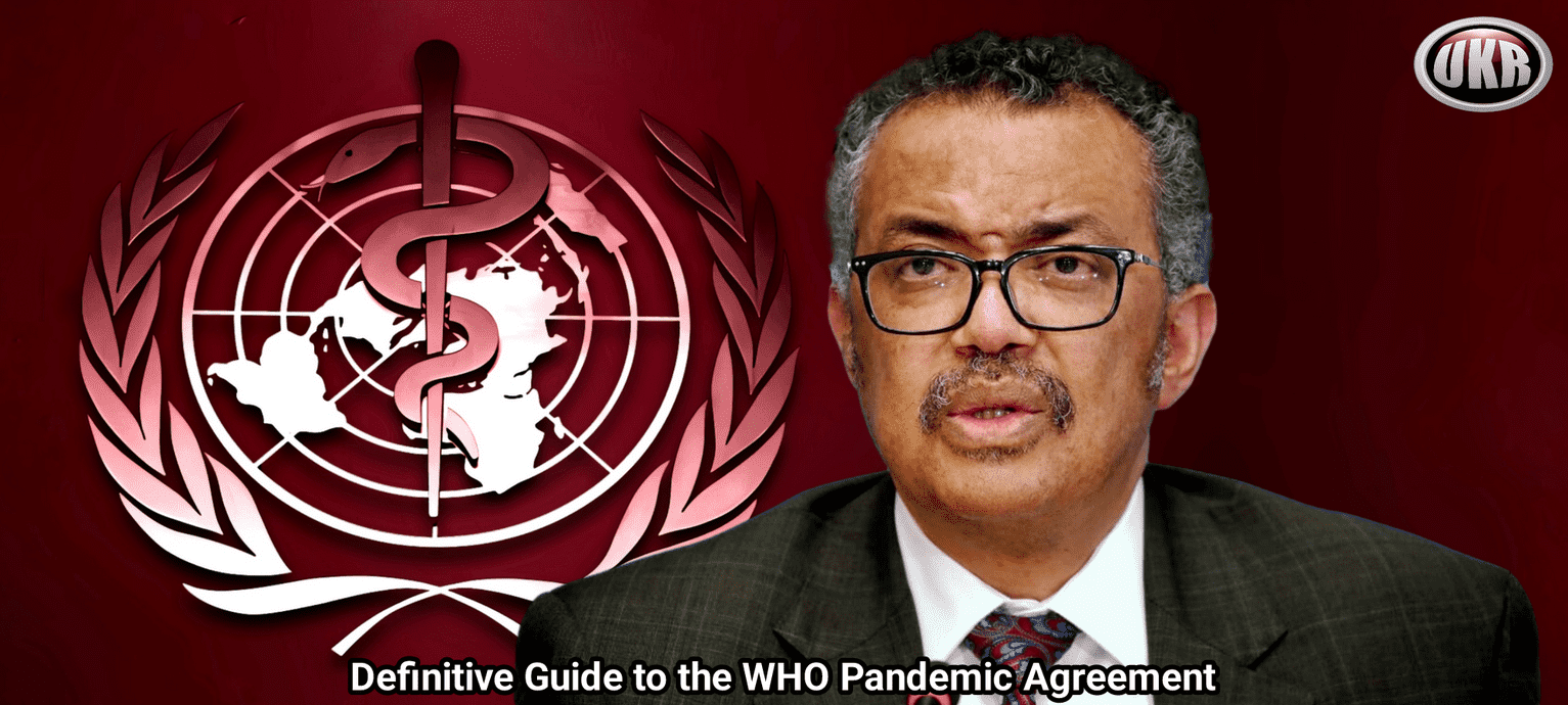 Definitive Guide to the WHO Pandemic Agreement | UK Reloaded