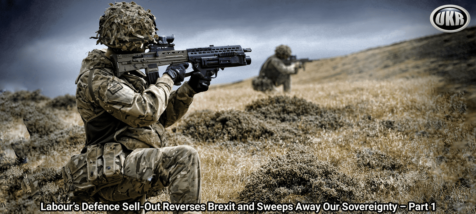 Labour’s Defence Sell-Out Reverses Brexit and Sweeps Away Our ...