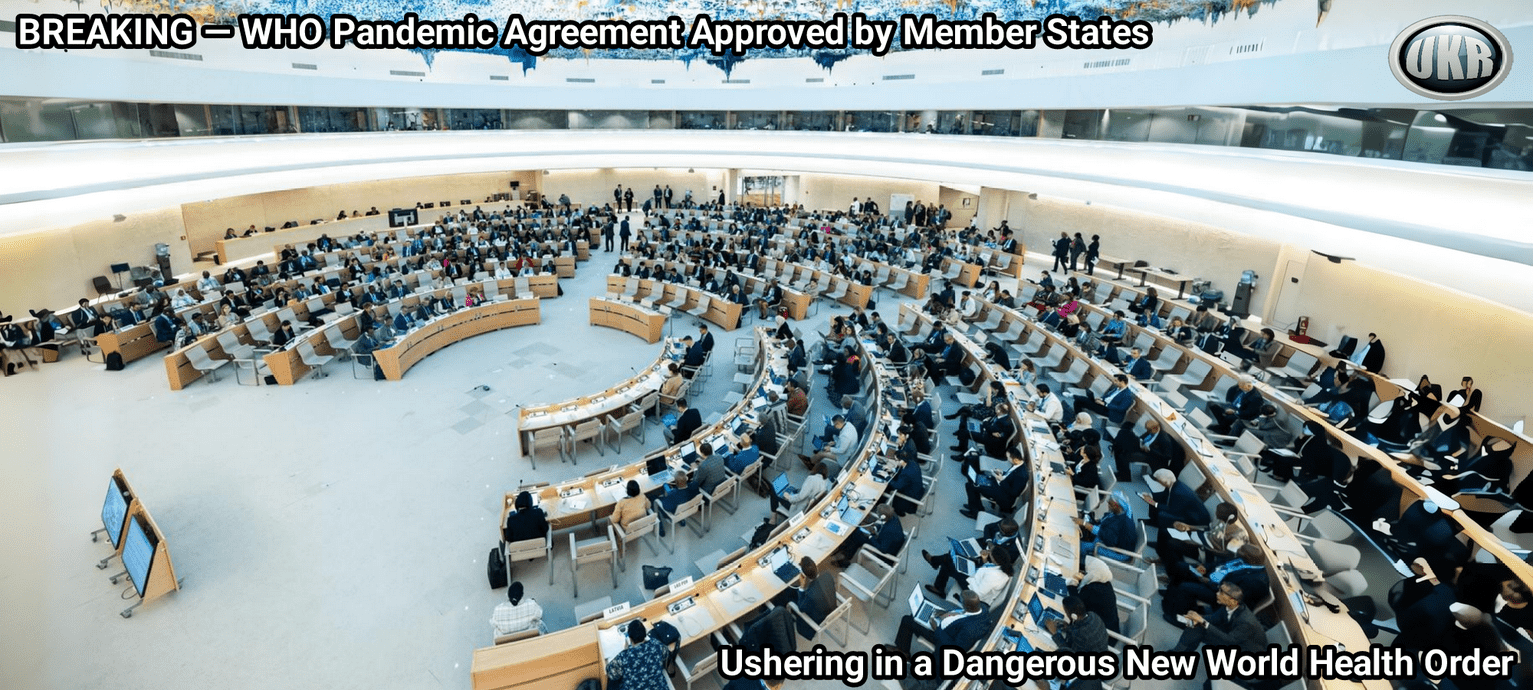 BREAKING — WHO Pandemic Agreement Approved by Member States, Ushering ...