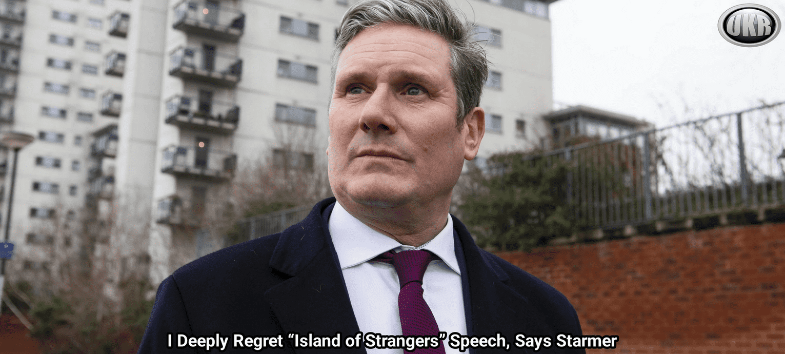 I Deeply Regret “Island of Strangers” Speech, Says Starmer | UK Reloaded