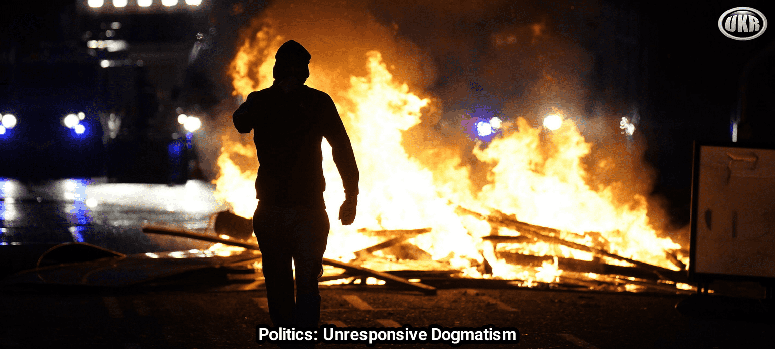 Politics: Unresponsive Dogmatism | UK Reloaded