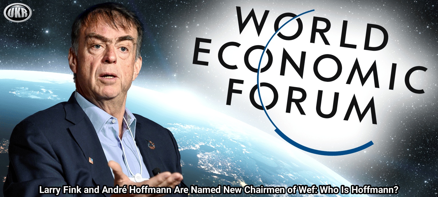 Larry Fink and André Hoffmann Are Named New Chairmen of Wef: Who Is ...