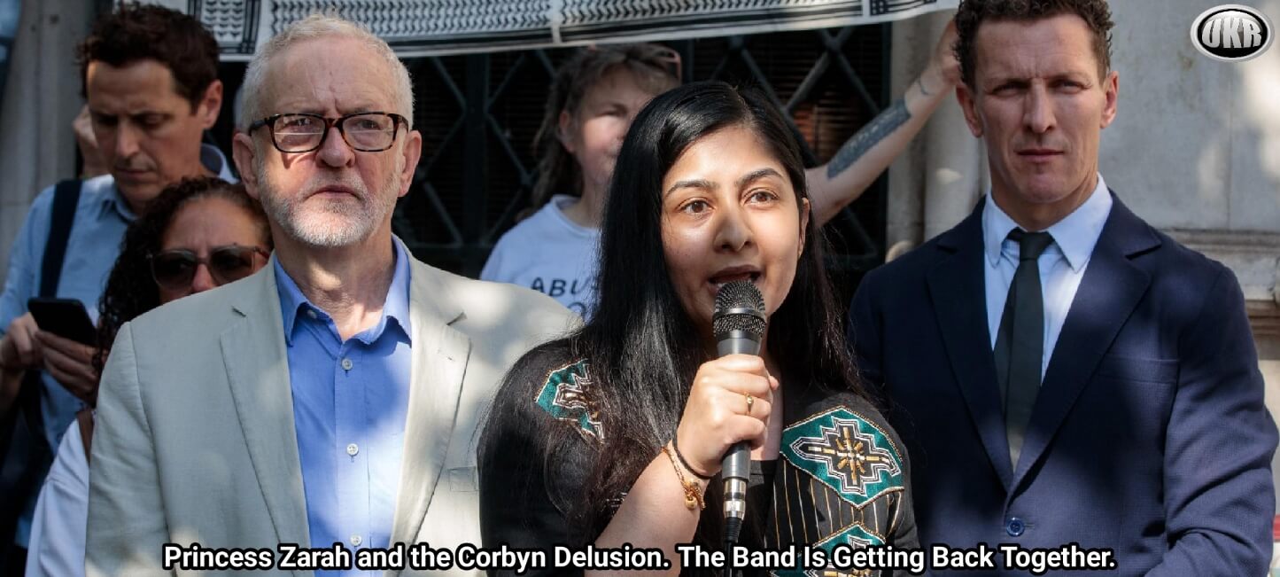 Princess Zarah and the Corbyn Delusion. The Band Is Getting Back ...
