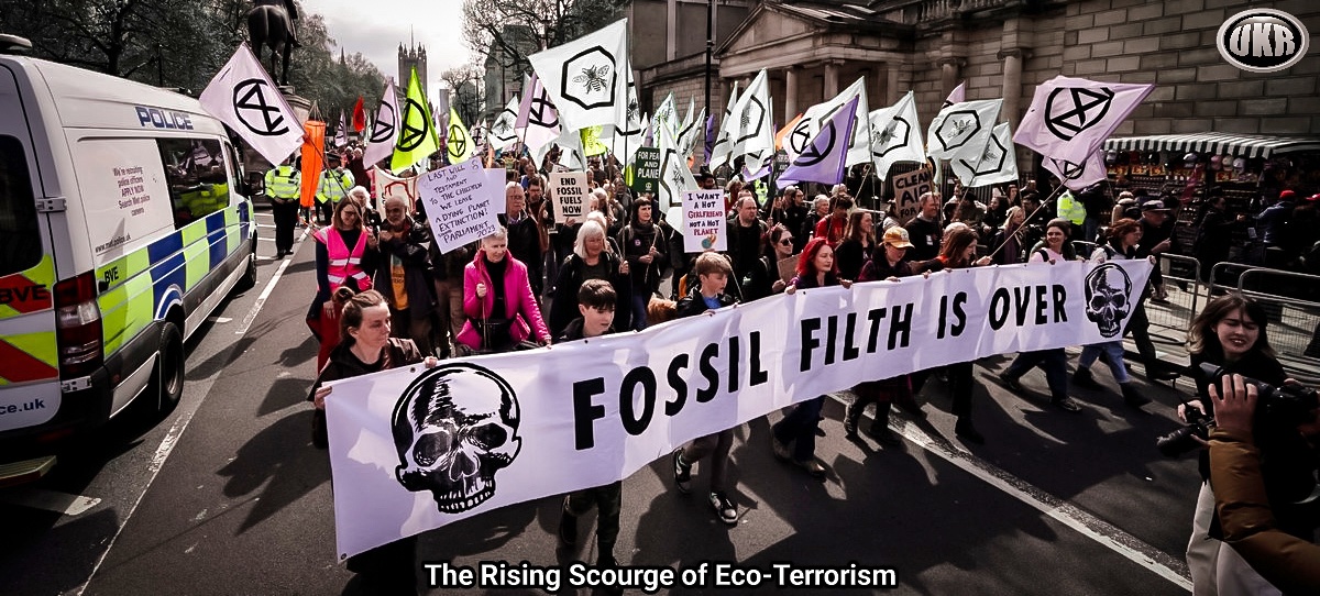The Rising Scourge of Eco-Terrorism | UK Reloaded