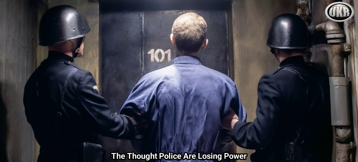 The Thought Police Are Losing Power | UK Reloaded
