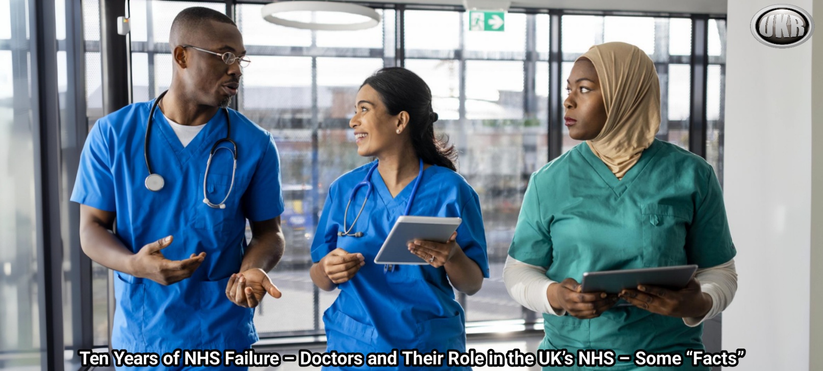 Ten Years of NHS Failure – Doctors and Their Role in the UK’s NHS ...